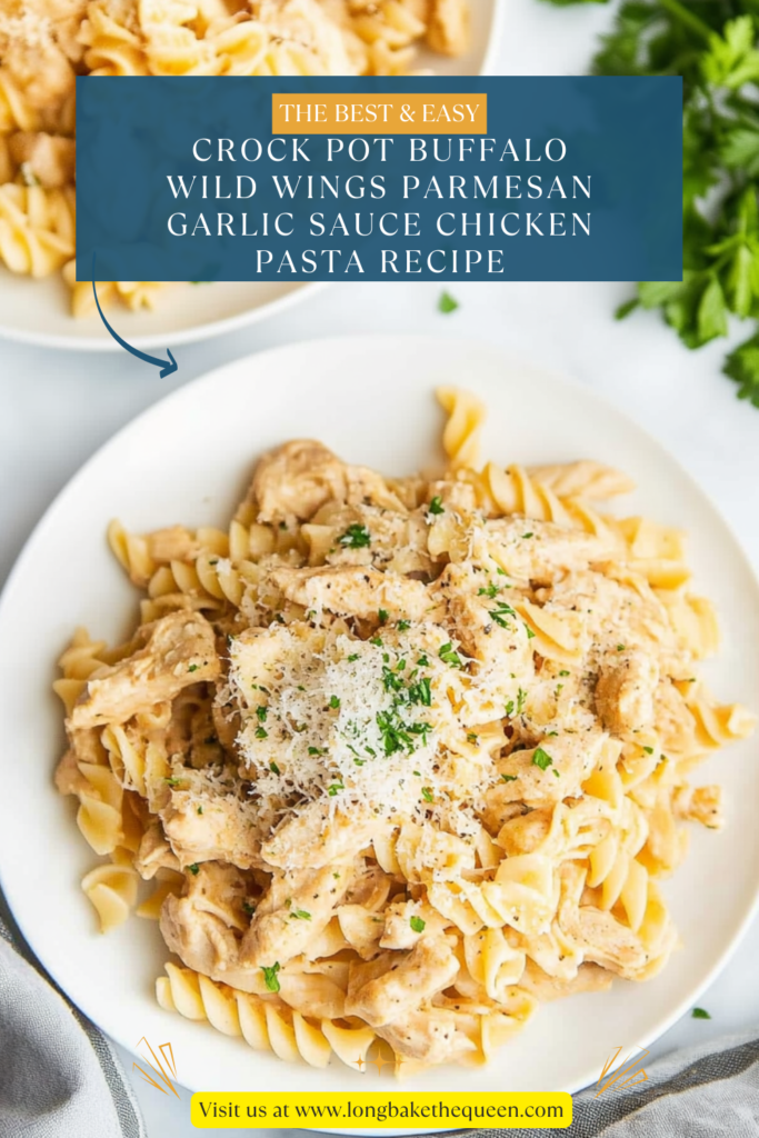 Crock Pot Buffalo Wild Wings Parmesan Garlic Sauce Chicken Pasta Recipe